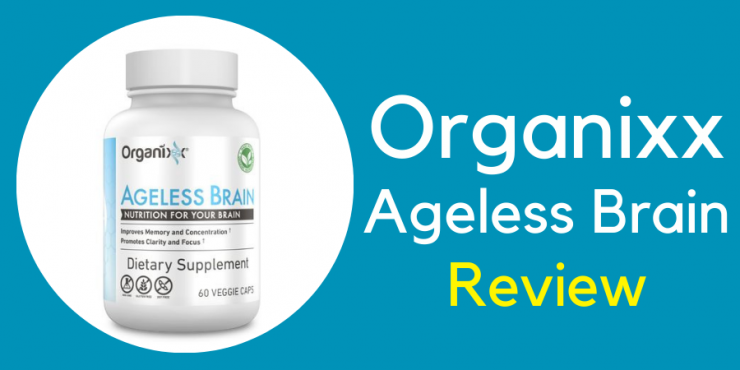Organixx Ageless Brain Reviews - How Do They Work?